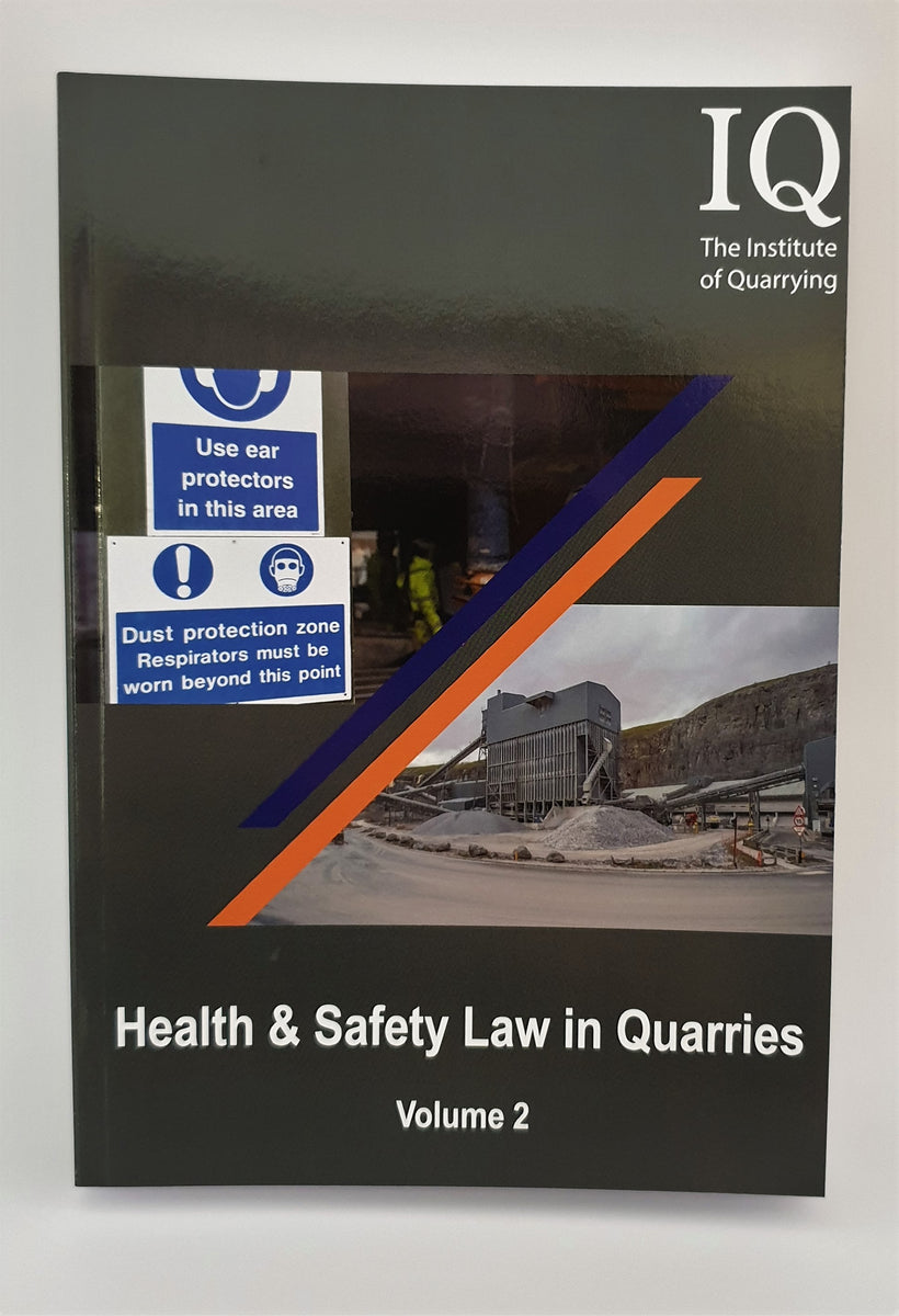 Health and Safety Law in Quarries Book - Institute of Quarrying – Shop IQ